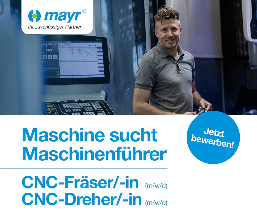 Präzision in Bewegung: Ihre Chance bei mayr® Antriebstechnik. CNC ...